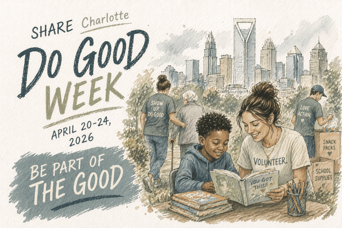 Share Charlotte Do Good Week 2026: Show Up! Make It Count! - Nina ...
